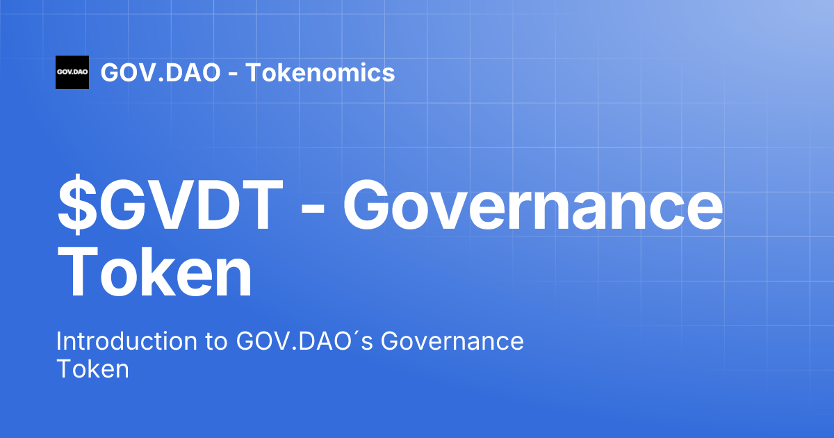 $GVDT - Governance Token | GOV.DAO - Tokenomics